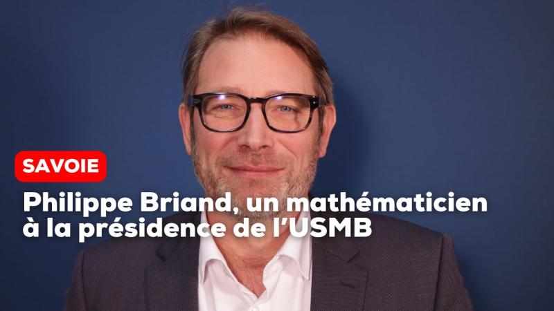 Savoie - Philippe Briand, nouveau président de l’Université Savoie Mont ...