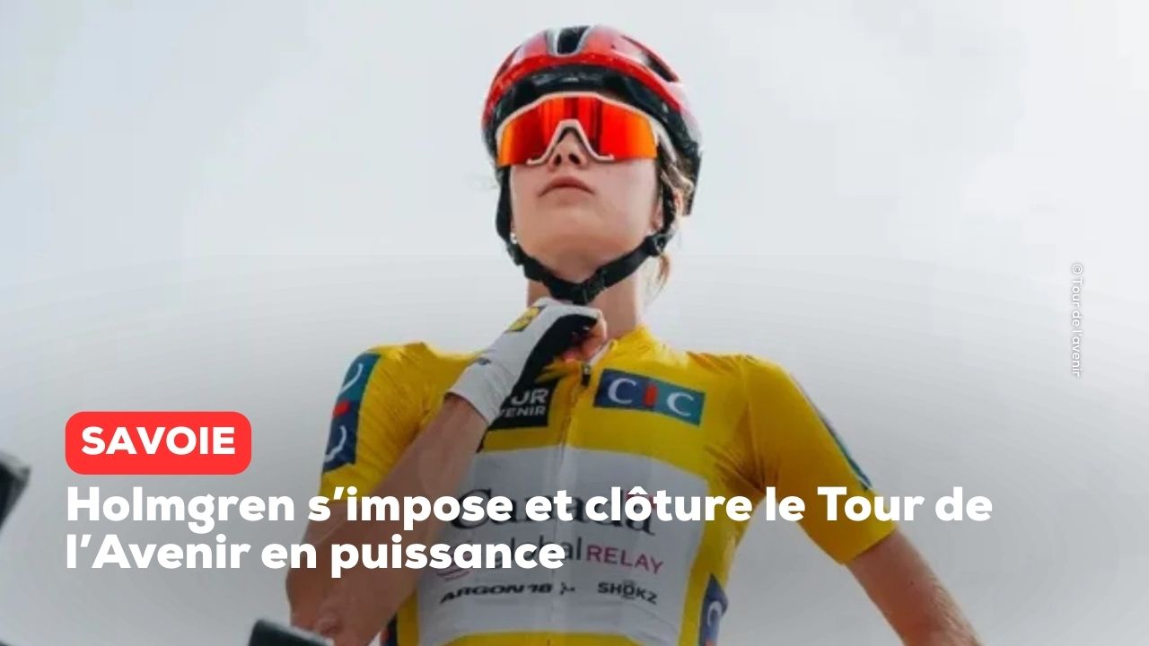 Savoie - Isabella Holmgren s’impose sur tous les fronts et remporte le ...